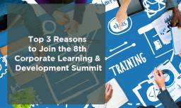 Our Top 3 Reasons to Join the 8th Corporate Learning & Development ...