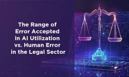 AI Error Tolerance vs. Human Error in Legal Practice: Balancing ...
